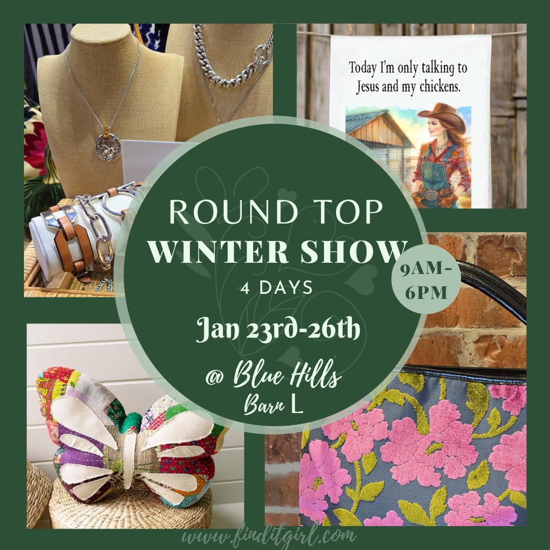 YOU'RE INVITED Round Top Winter Market January 23rd-26th at Blue Hills ...